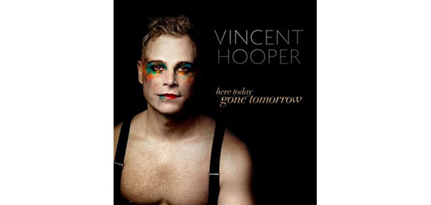 Vincent Hooper: Here Today, Gone Tomorrow - Australian Pride Network